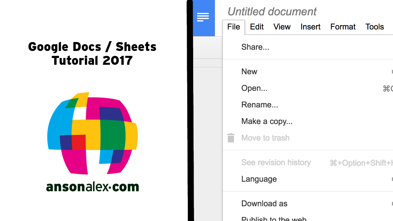 Google Docs and Google Sheets Tutorial 2017 - AnsonAlex.com Google Docs and Google Sheets Tutorial 2017 - AnsonAlex.com