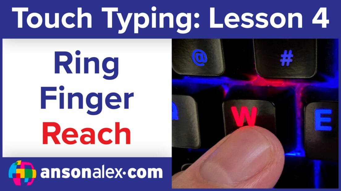 Ring Finger Keys (Touch Typing Lesson 4) - AnsonAlex.com