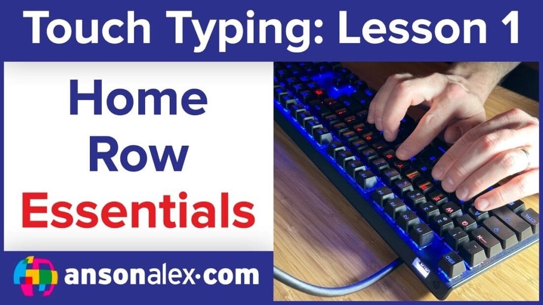 Touch Typing Lessons + Practice for Speed and Accuracy - AnsonAlex.com