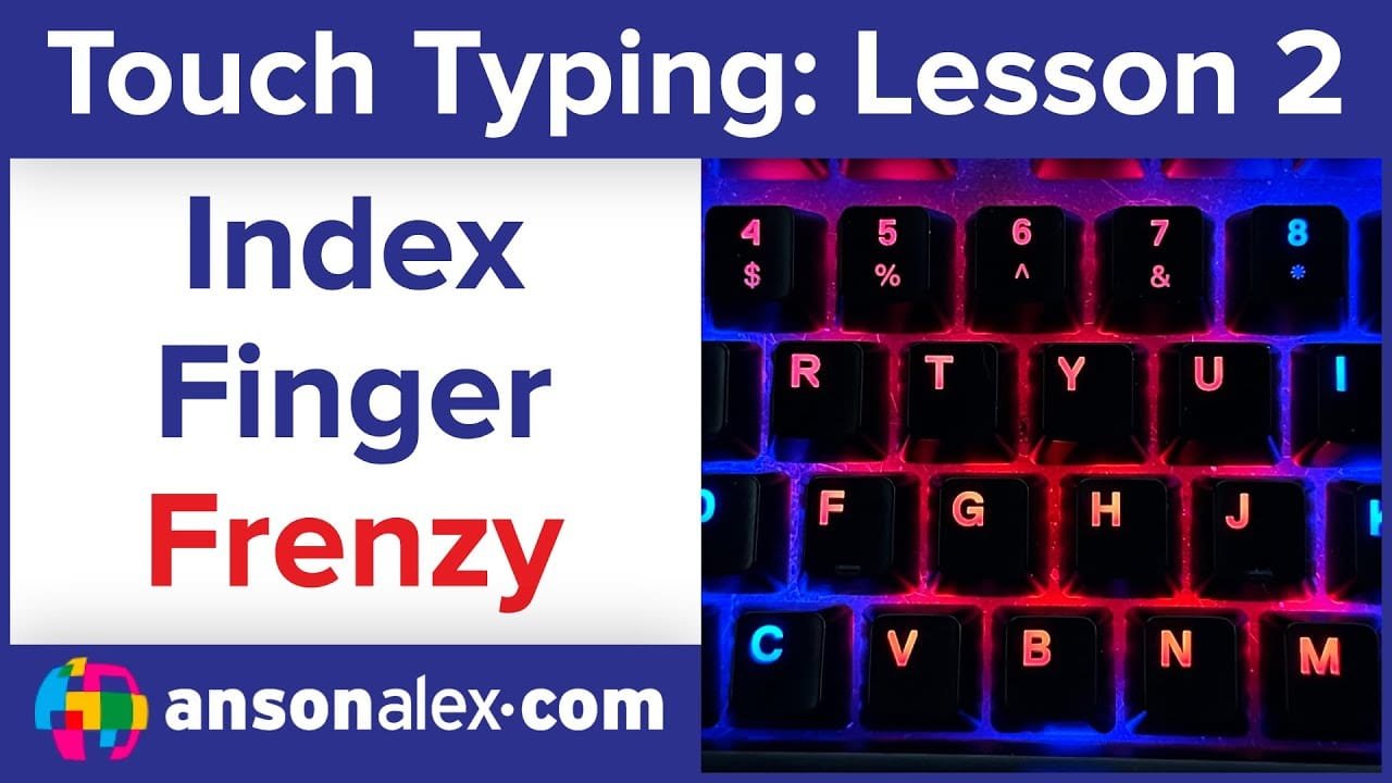 Index Finger Typing Keys – Touch Typing Lesson 2 - AnsonAlex.com